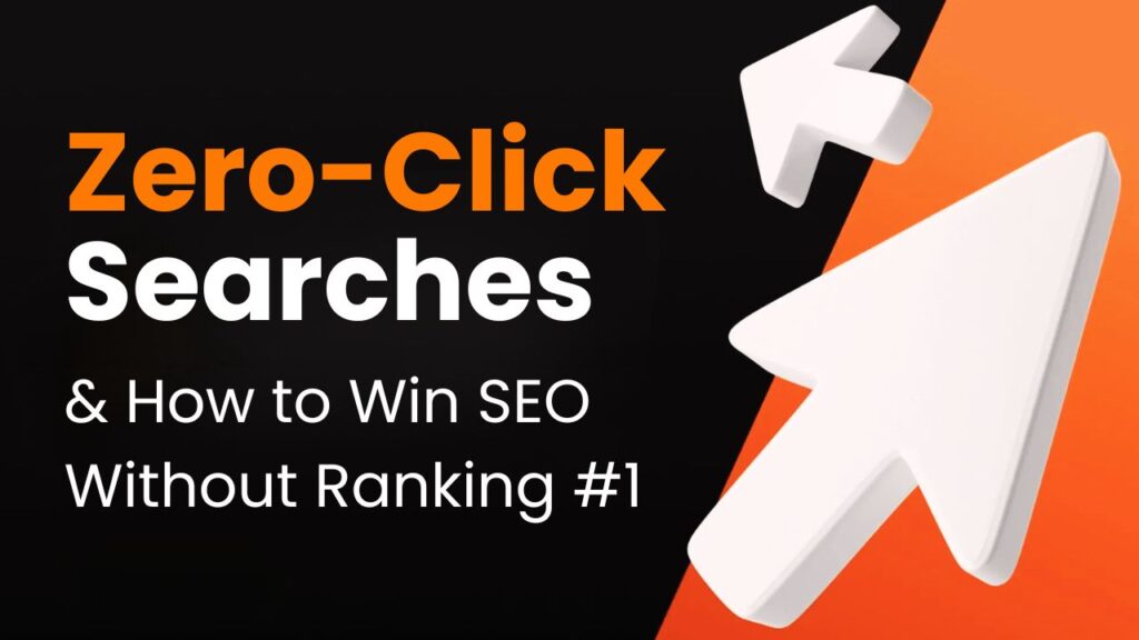 Zero-Click Searches Rising: How to Win SEO Without Ranking #1 ...